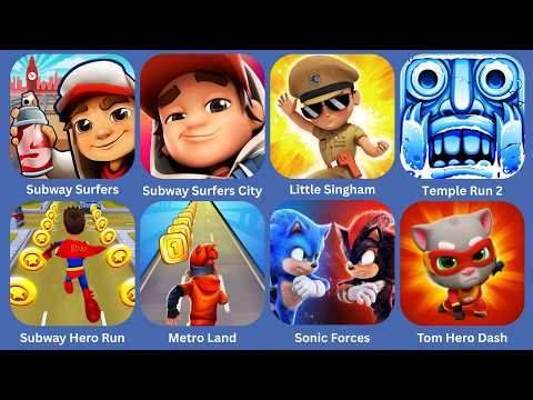 Subway Surfers,Subway Surfers City,Little Singham,Temple Run 2,Subway Hero Run,Metro Land,Tom Hero