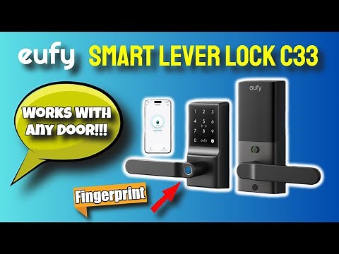 Eufy Smart Lever Lock C33 Install & Review | The BEST Smart Lock 2025