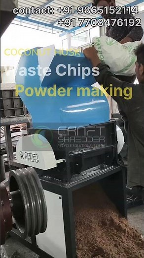 Coconut Husk Chips Powder Making Machine
