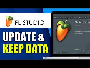 How To Update FL Studio And Keep All The Settings
