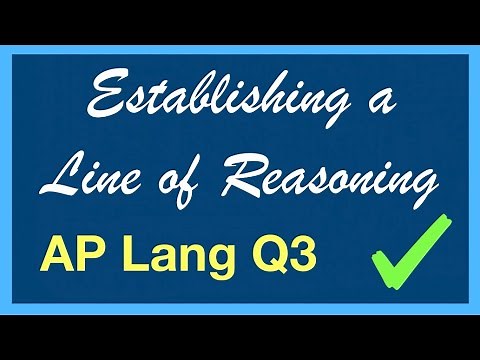 Line of Reasoning Tips for an Argument Essay | AP Lang Q3 | Coach Hall Writes