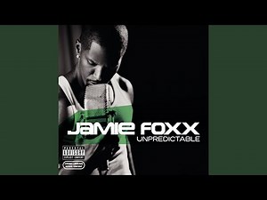 Jamie Foxx - Unpredictable (feat. Ludacris) (slowed + reverb)