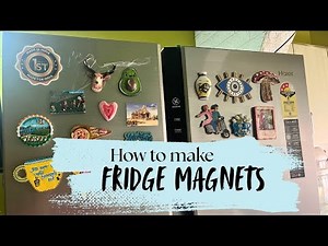 How do I make my own Fridge Magnets | DIY magnets #fridgemagnets