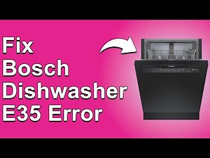 How To Fix The Bosch Dishwasher E35 Error Code - Meaning, Causes, & Solutions (Solved Quickly!)