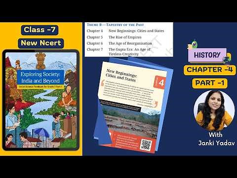 Class 7 SST | Chapter 4 | New Beginnings: Cities and States | Part 1 | Theme B