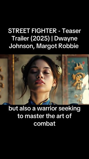 Street Fighter Teaser Trailer 2025 with Dwayne Johnson and Margot Robbie