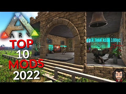 TOP 10 MODS FOR ARK SURVIVAL EVOLVED 2022