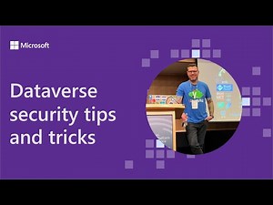 Dataverse security tips and tricks