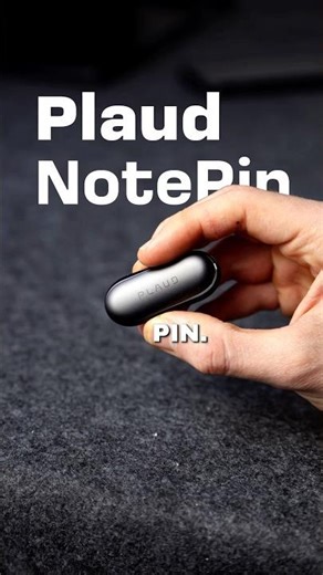 This Tiny Pill Takes Notes For You! Plaud Note Pin