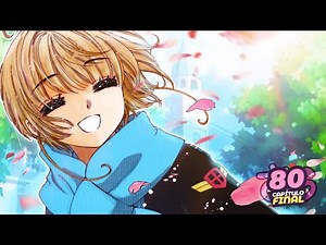 CARDCAPTOR SAKURA Clear Card 🌸 (FINAL) | RESUMEN & ANÁLISIS | Capítulo 80 del Manga de CLAMP