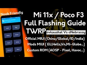 Mi 11x TWRP & ROMs Flashing Guide | Poco F3 / Mi 11x Custom, Mods MIUI, Official MIUI Flashing Guide
