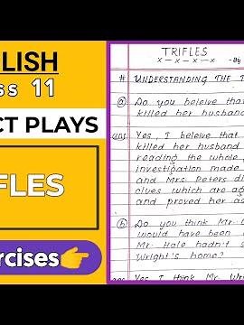 Class 11 | English | Trifles | By Susan Glaspell | All Exercises And Notes | One Act Plays #Trifles