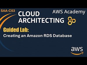 Guided lab: Creating an Amazon RDS Database - AWS Cloud Architecting SAA-C03
