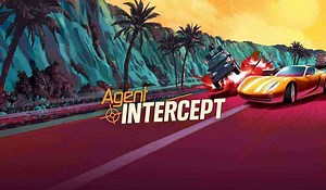 Agent Intercept Speeding Towards Consoles March 30th