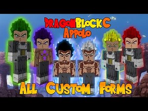 Dragon Block C Appolo : All Custom Forms !