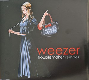 Weezer - Troublemaker Remixes