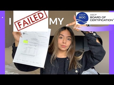 I FAILED my Medical Laboratory Scientist ASCP BOC Exam