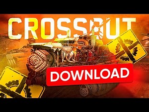 How to Download CROSSOUT on PC with MAXIMUM Bonuses ▶ System Requirements ▶ Register Guide