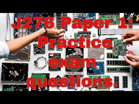 J276 Paper 1: Practice exam questions walkthrough (OCR GCSE Computer Science)