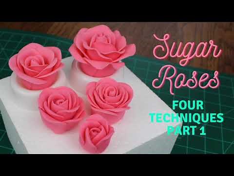 4 Ways to Make Sugar Roses | Cake Decorating Tutorial | Part 1