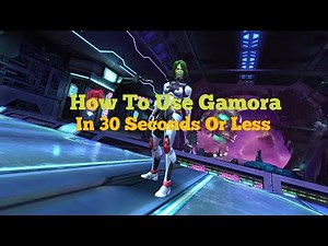 How To Use Gamora In 30 Seconds Or Less