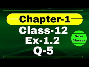 Class 12 Ex 1.2 Q5 Math | Relation & Function | Q5 Ex 1.2 Class 12 Math | Ex 1.2 Q5 Class 12 Math