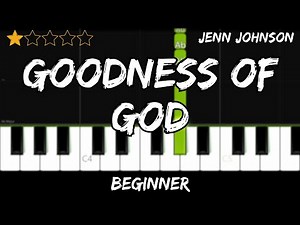 Jenn Johnson - Goodness of God - Easy Beginner Piano Tutorial - For 1 Hand