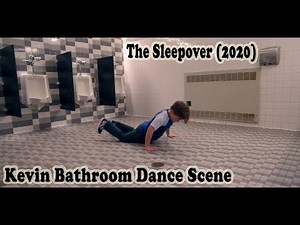 The Sleepover (2020) - Kevin Bathroom Dance Scene