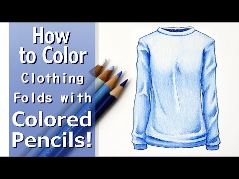 How to Color Clothing Folds and Wrinkles with Colored Pencils!