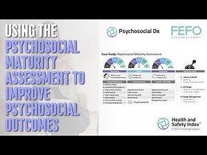 Using the Psychosocial Maturity Assessment to Improve Psychosocial Outcomes