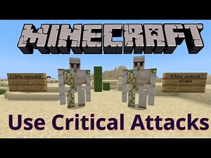 Minecraft: Why You Should use Critical Attacks