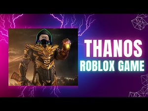 Infinity Gauntlet Thanos Sim | Roblox Gameplay
