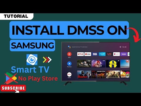 How to Install DMSS on Samsung Smart TV (No Google Play Store Needed)