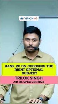 Rank 20 on Choosing the Right Optional Subject for UPSC CSE | VisionIAS