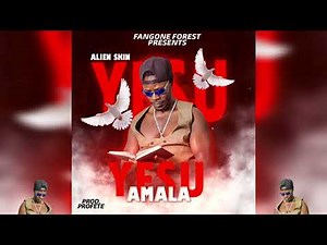 YESU AMALA - Alien skin ( official Audio Music)