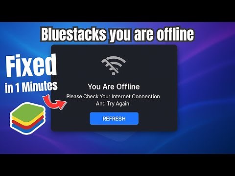How to Fix Bluestacks You Are Offline Please Check Your internet Connection And Try Again ( 2025 )