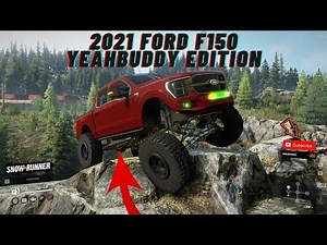 SnowRunner Mod Review | YEAHBUDDY 2021 FORD F150!