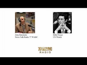 The Threat of Durban III: UN Watch's Hillel Neuer on WABC Radio's John Batchelor Show