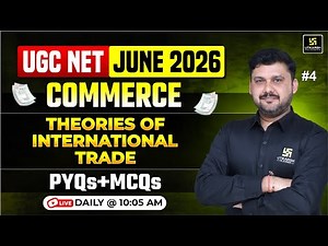 UGC NET 2026 | UNIT 1 Theories of International Trade/Concept + PYQ'S+MCQ | Utkarsh JRF | Yogesh Sir