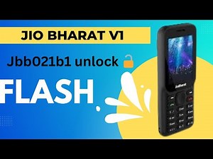 Jio Bharat V1 (jbb021b1) unlock 🔓||Flash by spd tool ||How to unlock easy method ✅