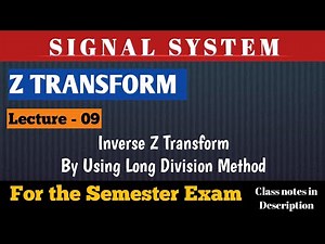 Inverse Z Transform by Long Division Method