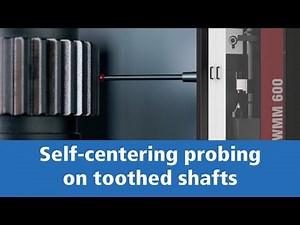 Pinpoint accuracy: Measuring toothed shafts with self-centering probing