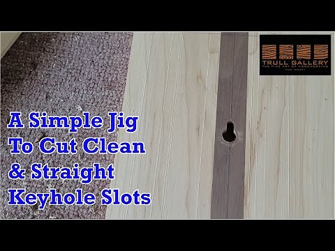 A Simple Jig To Cut Clean And Straight Keyhole Slots
