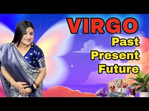 ✨ VIRGO ✨ (कन्या राशिफल) 🦋PAST| PRESENT | FUTURE | #tarot #virgo #tarotreading