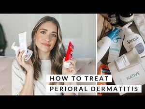 How I Treated My Perioral Dermatitis
