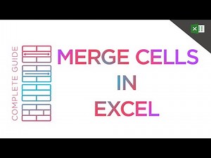 Merge Cells In Excel | Complete Guide