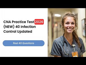 CNA Practice Test 2026 (NEW) 40 Infection Control Updated Questions and Answers