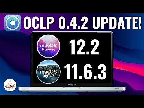 OpenCore Legacy Patcher 0.4.2 Update! How to install + 12.2 & Unlocking Universal Control Update