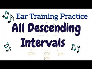 Descending Intervals - Ear Training Practice (Music Theory)