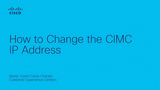 How to Change the CIMC IP Address - Cisco Video Portal